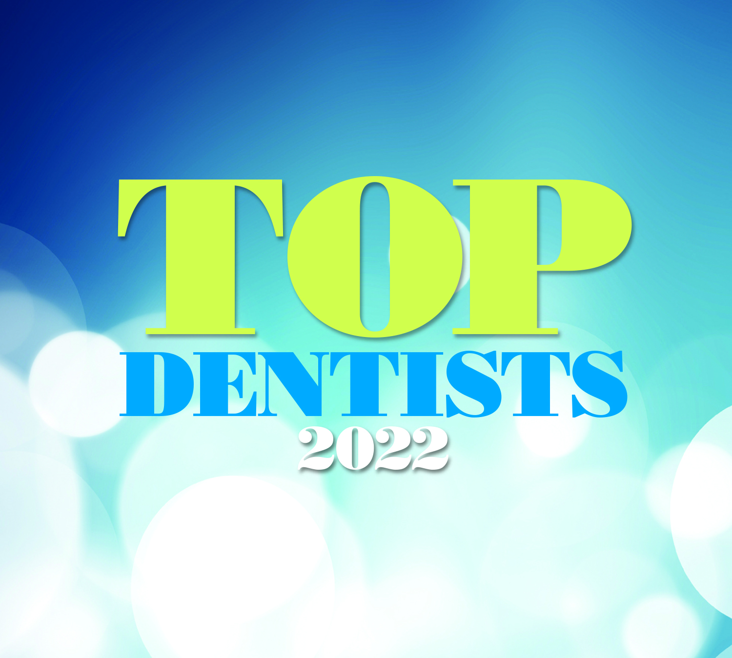 Top Dentists 2022 : Orlando Family Magazine